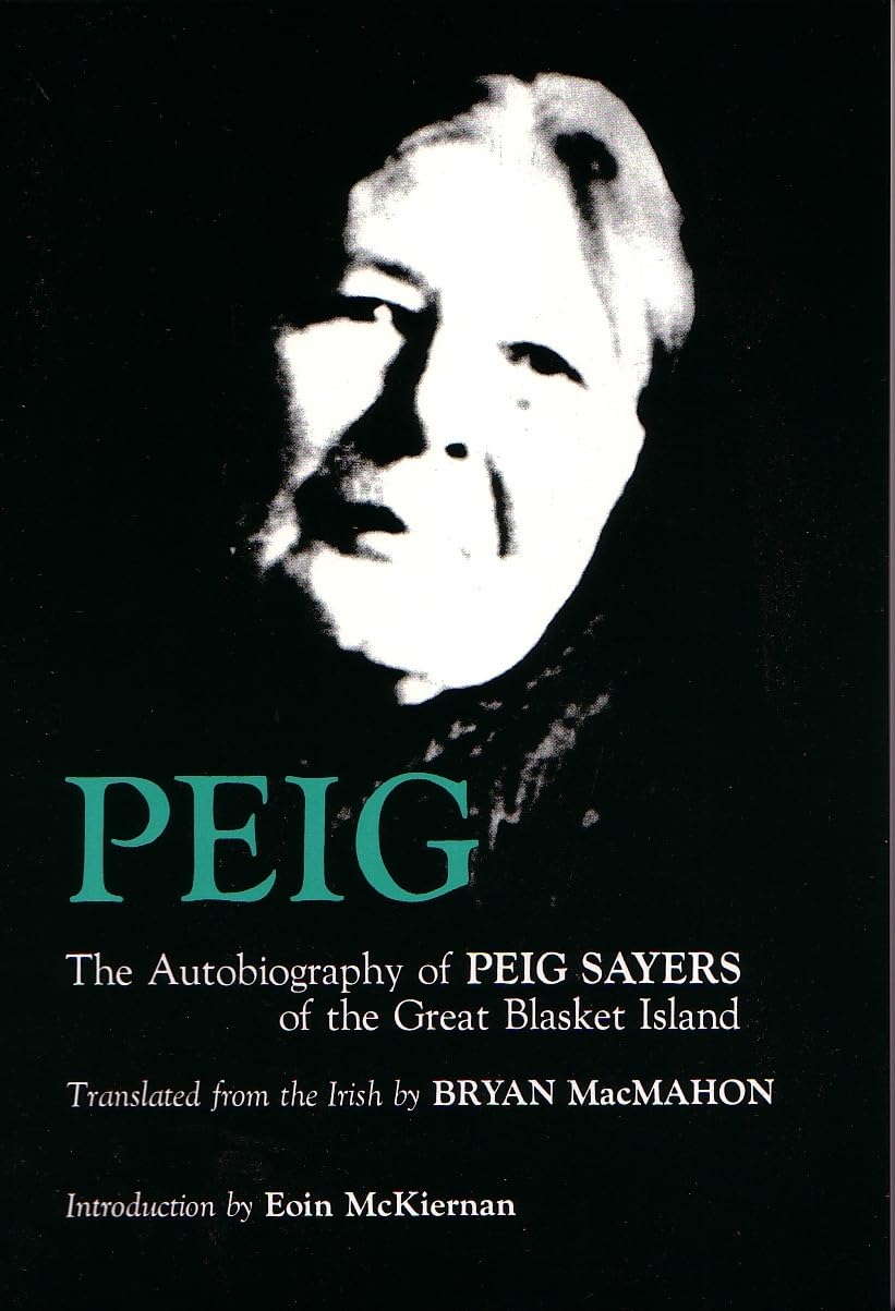 Amazon.com: Peig: The Autobiography of Peig Sayers of the Great Blasket ...