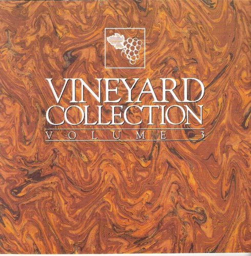 Vineyard Collection ~ Volume 3 : Various Artists, Various Artists ...