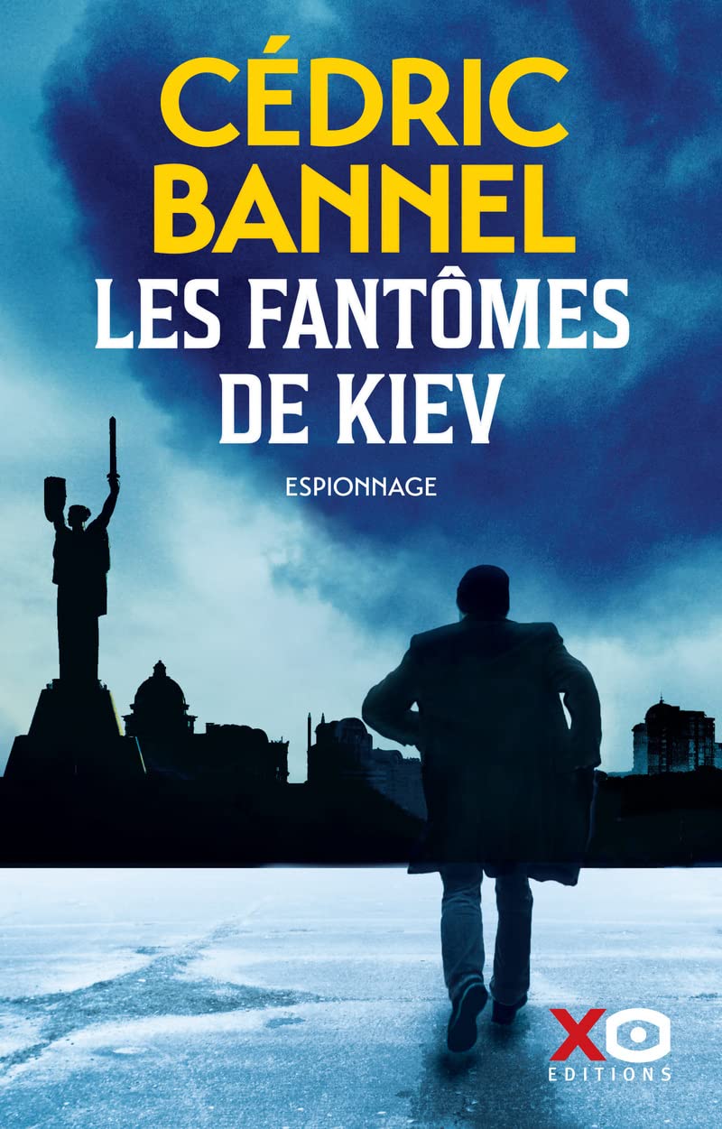 Les fantômes de Kiev: Amazon.co.uk: Bannel, Cédric: 9782374485584: Books