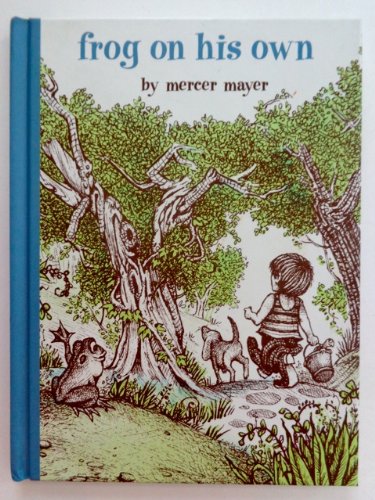 Frog On His Own: Mercer Mayer: Amazon.com: Books