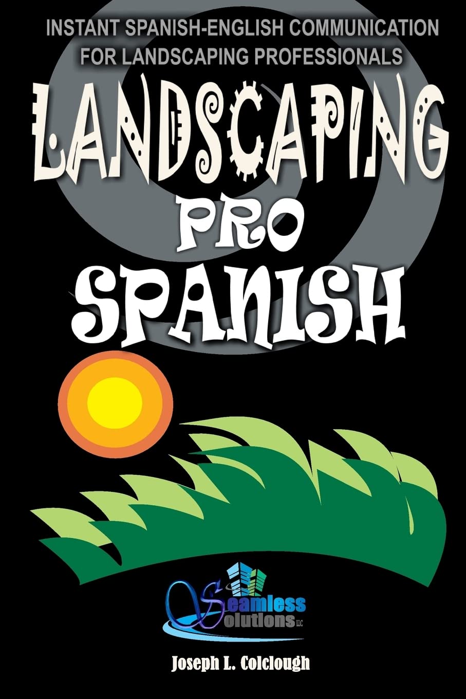 Landscaping Pro Spanish: Spanish-English Communication For Landscaping ...