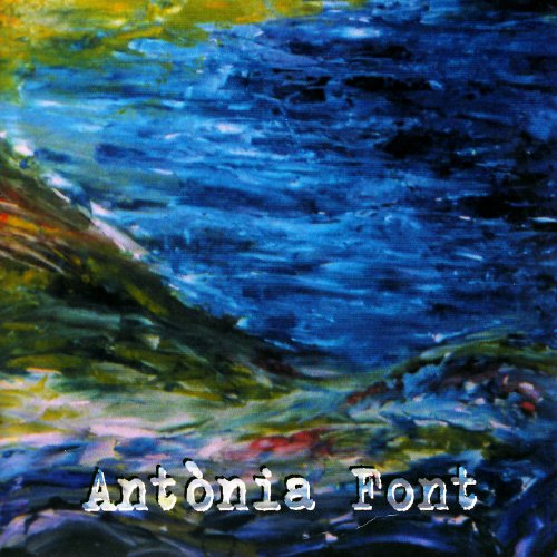 Play Antònia Font by Antònia Font on Amazon Music