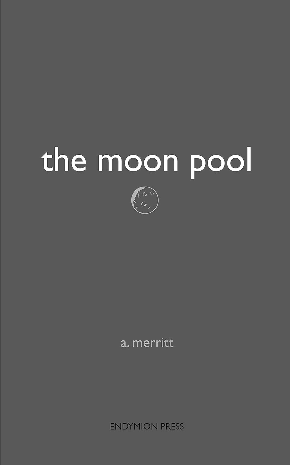 Amazon.com: The Moon Pool eBook : Merritt, A.: Kindle Store