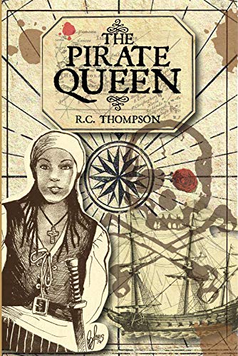 The Pirate Queen - Kindle edition by Thompson, R.C.. Literature ...