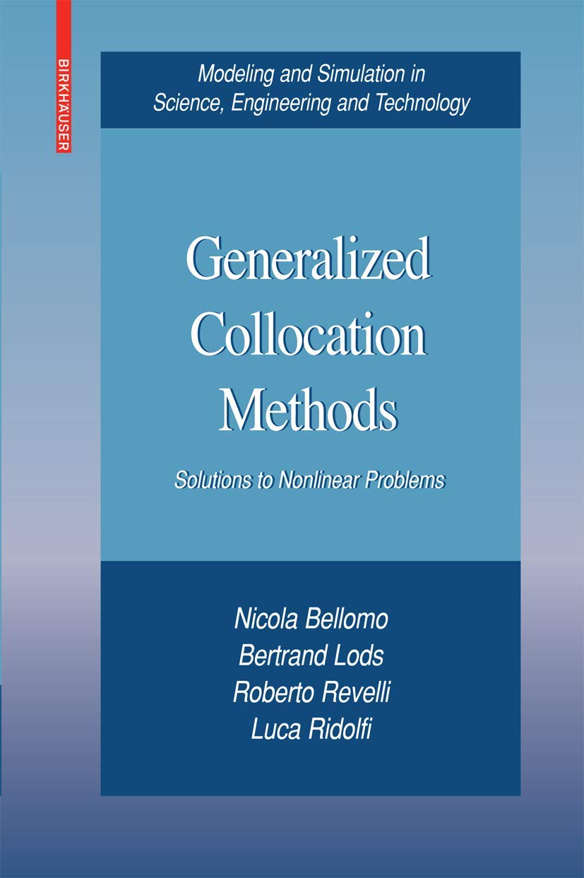 Generalized Collocation Methods Solutions To Nonlinear Problems Modeling And Simulation In