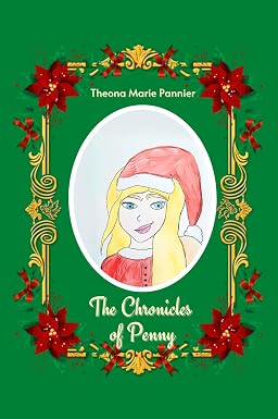 The Chronicles of Penny: Book For Kids 10+ | Christmas Fantasy ...