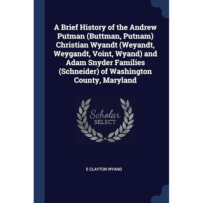 Buy A Brief History of the Andrew Putman (Buttman, Putnam) Christian ...