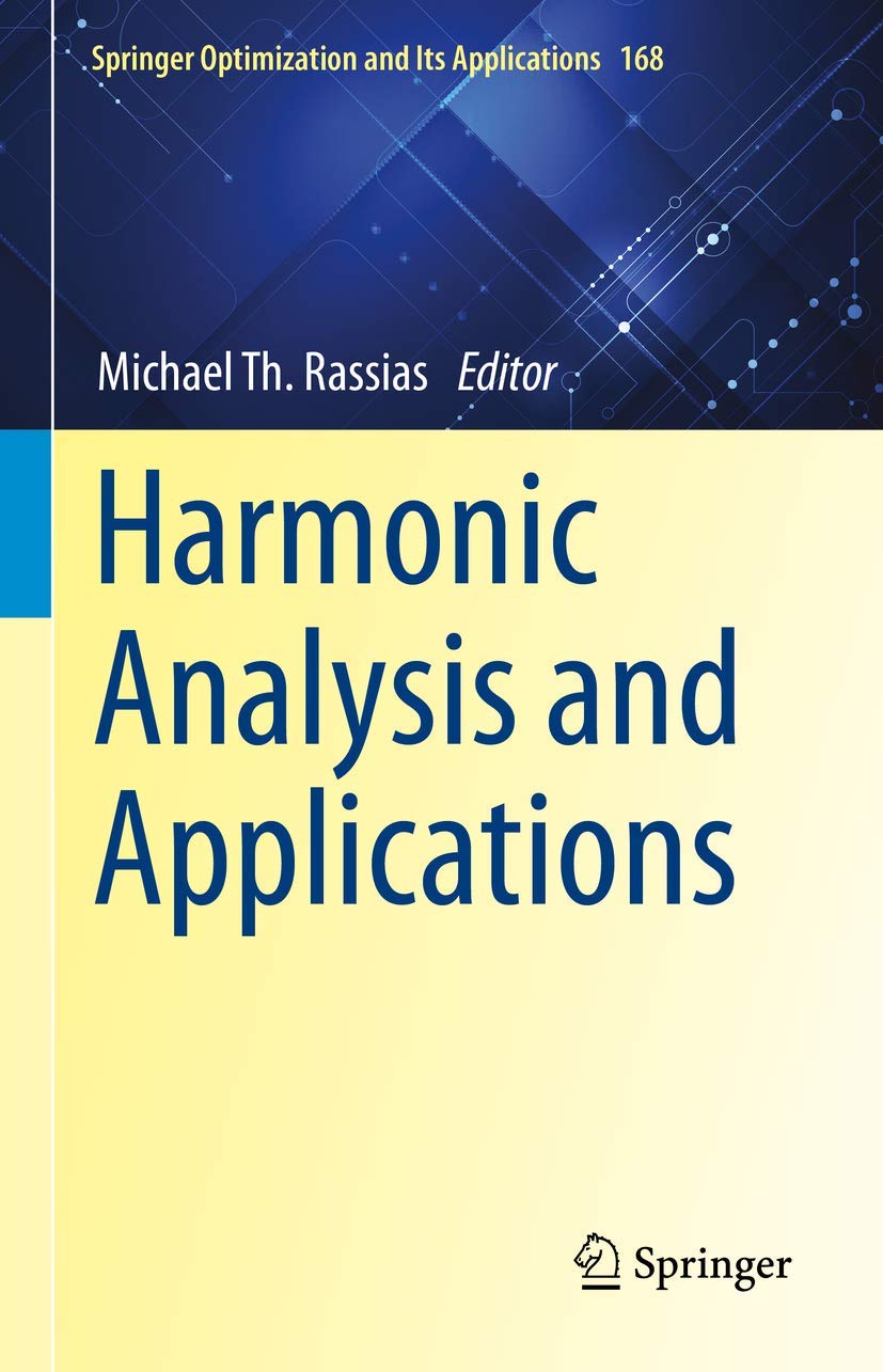 Harmonic Analysis and Applications (Springer Optimization and Its ...