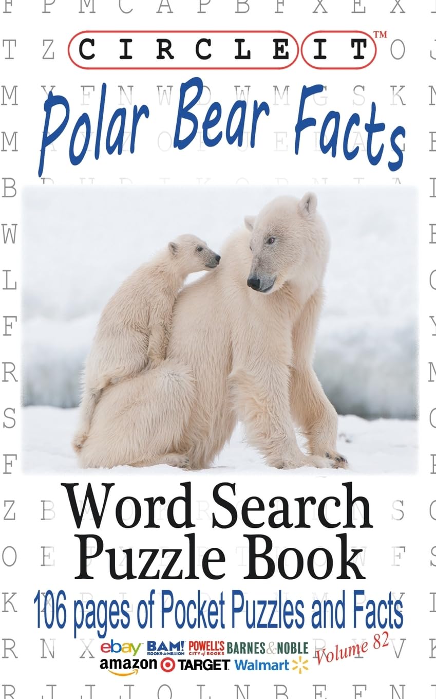 Circle It, Polar Bear Facts, Word Search, Puzzle Book: Lowry Global ...