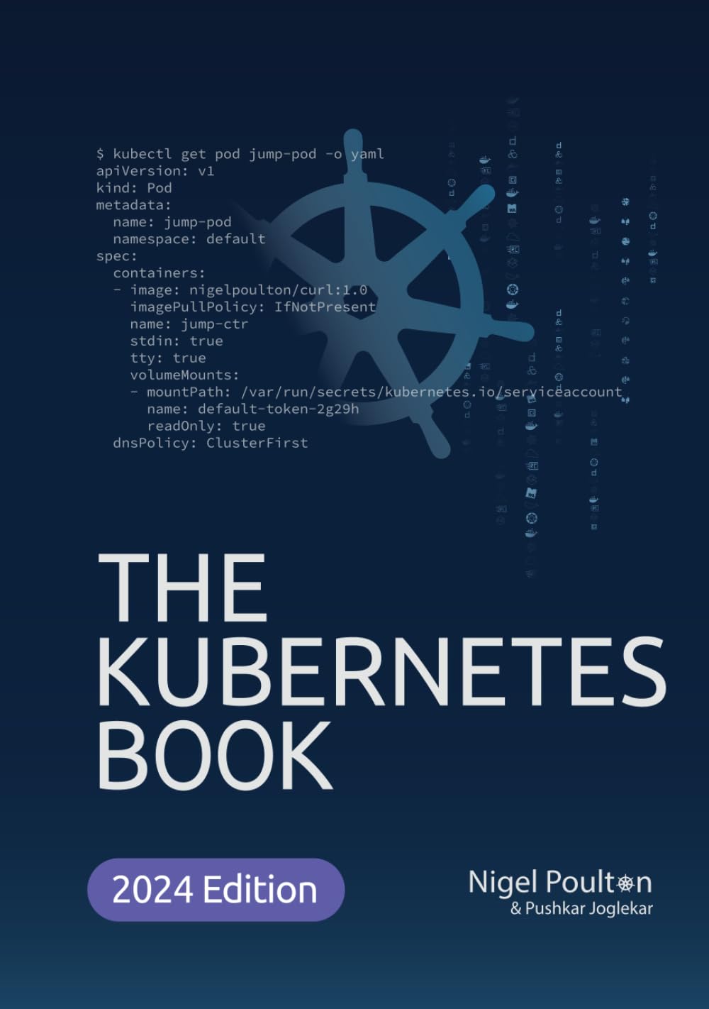 Amazon.com: The Kubernetes Book: 9781916585201: Poulton, Nigel: Books