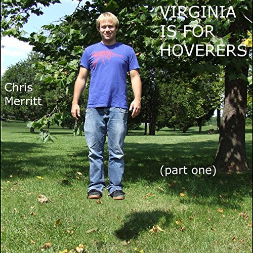 Amazon.com: Virginia Is For Hoverers (Part I) [Explicit] : Chris ...