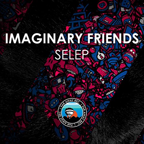 Amazon Music - SelepのImaginary Friends - Amazon.co.jp