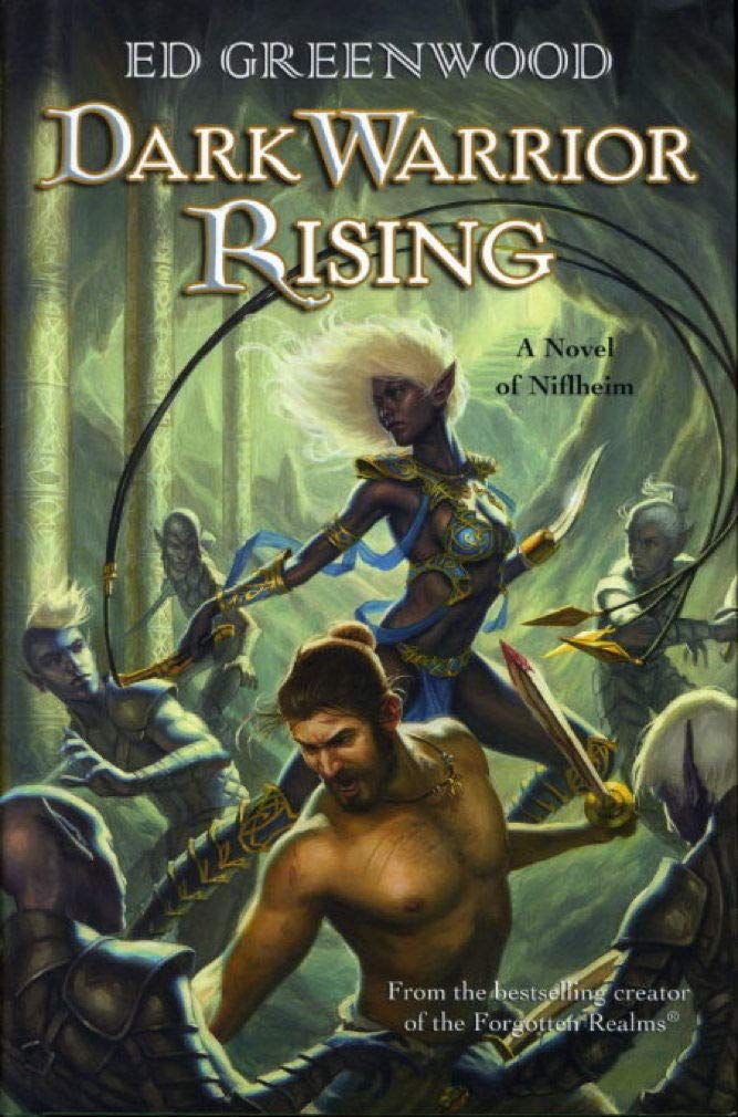 Dark Warrior Rising: A Novel of Niflheim: Greenwood, Ed: 9780765317650 ...