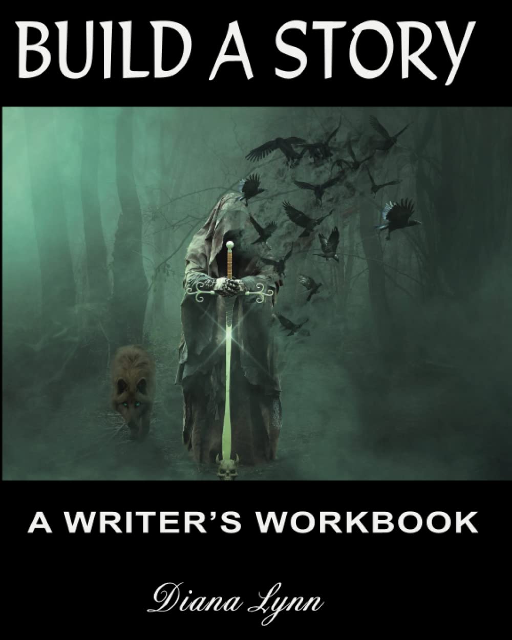 Build A Story - Fantasy: A Writer's Workbook - Novel Planning Journal ...