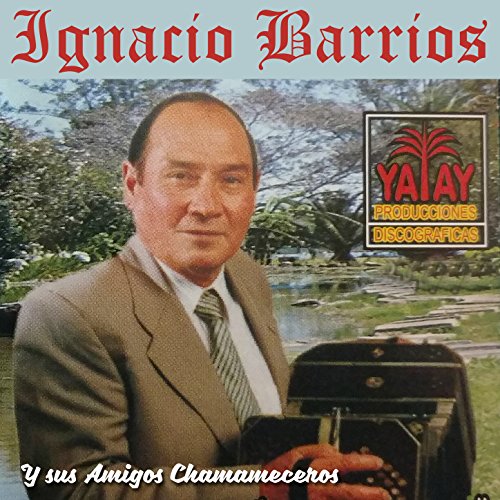 Amazon.com: Y Sus Amigos Chamameceros : Ignacio Barrios: Digital Music