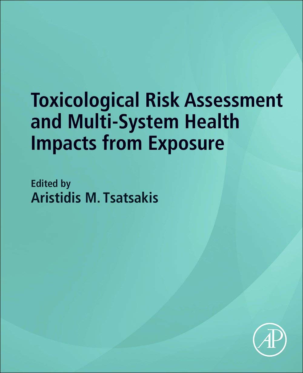 Toxicological Risk Assessment And Multi System Health Impacts From ...
