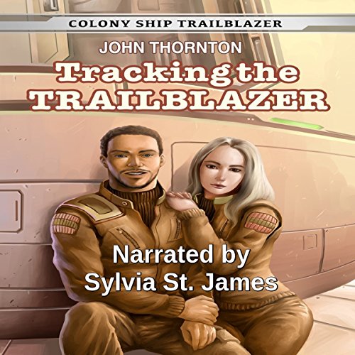 Amazon.com: Tactics on the Trailblazer: Colony Ship Trailblazer, Book 6 ...