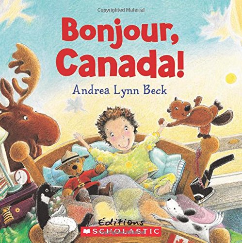 Bonjour, Canada! (French Edition): Beck, Andrea, Beck, Andrea ...