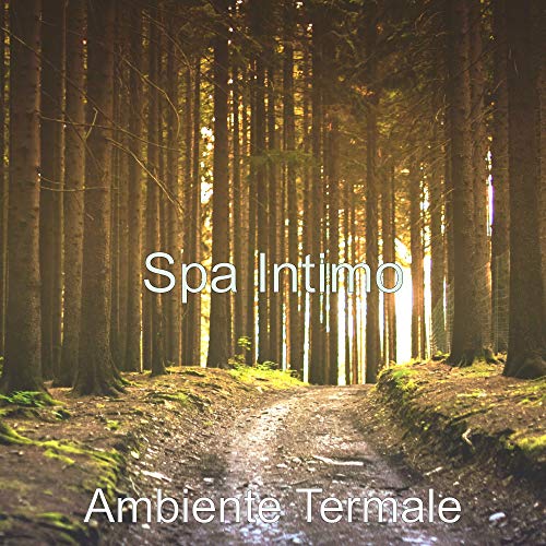 Play Spa Intimo by Ambiente Termale on Amazon Music