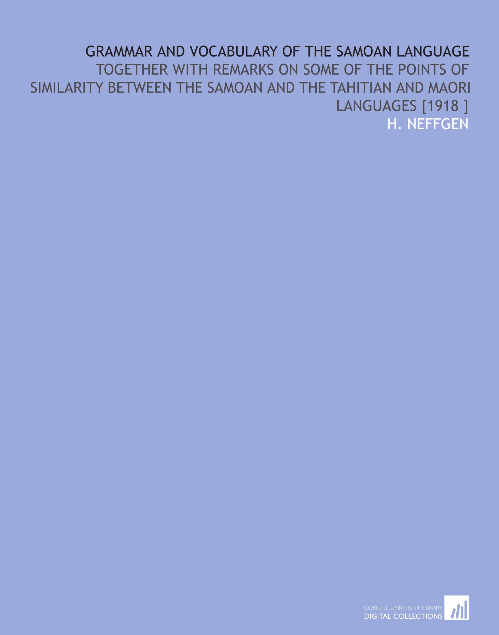 Grammar and Vocabulary of the Samoan Language: Together With Remarks on ...