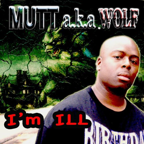 Reproducir I'm I'll - Single de Mutt aka "Wolf" en Amazon Music