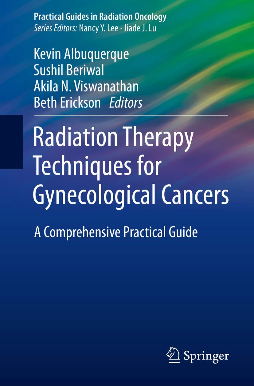 Radiation Therapy Techniques for Gynecological Cancers: A Comprehensive ...