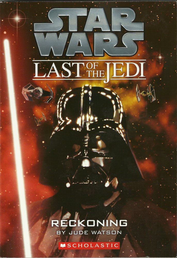 Reckoning (Star Wars: Last of the Jedi, Book 10): Jude Watson ...