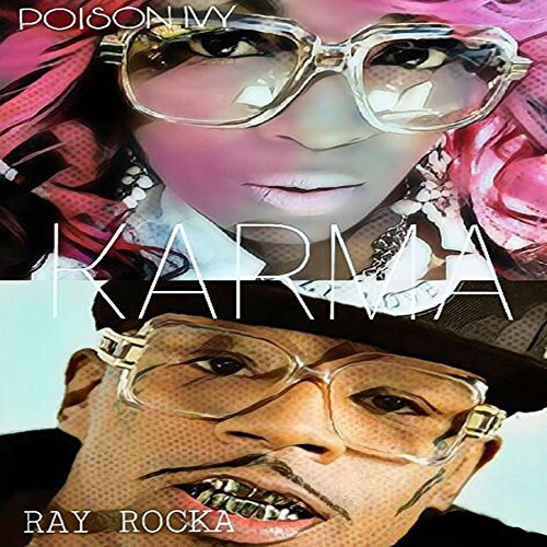 Play Karma by Poison Ivy feat. Ray Rocka on Amazon Music