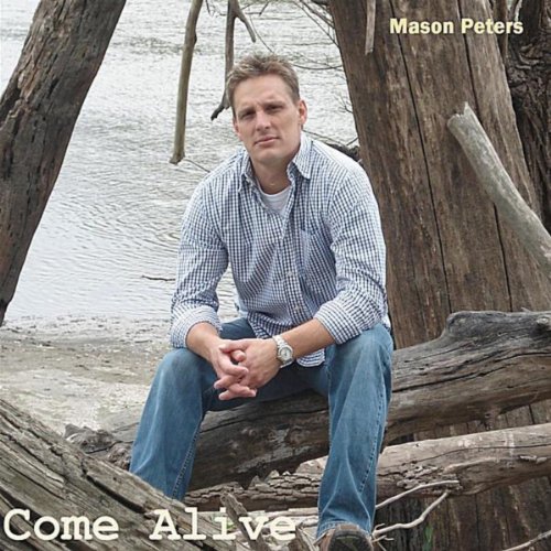 Play Come Alive by Mason Peters on Amazon Music
