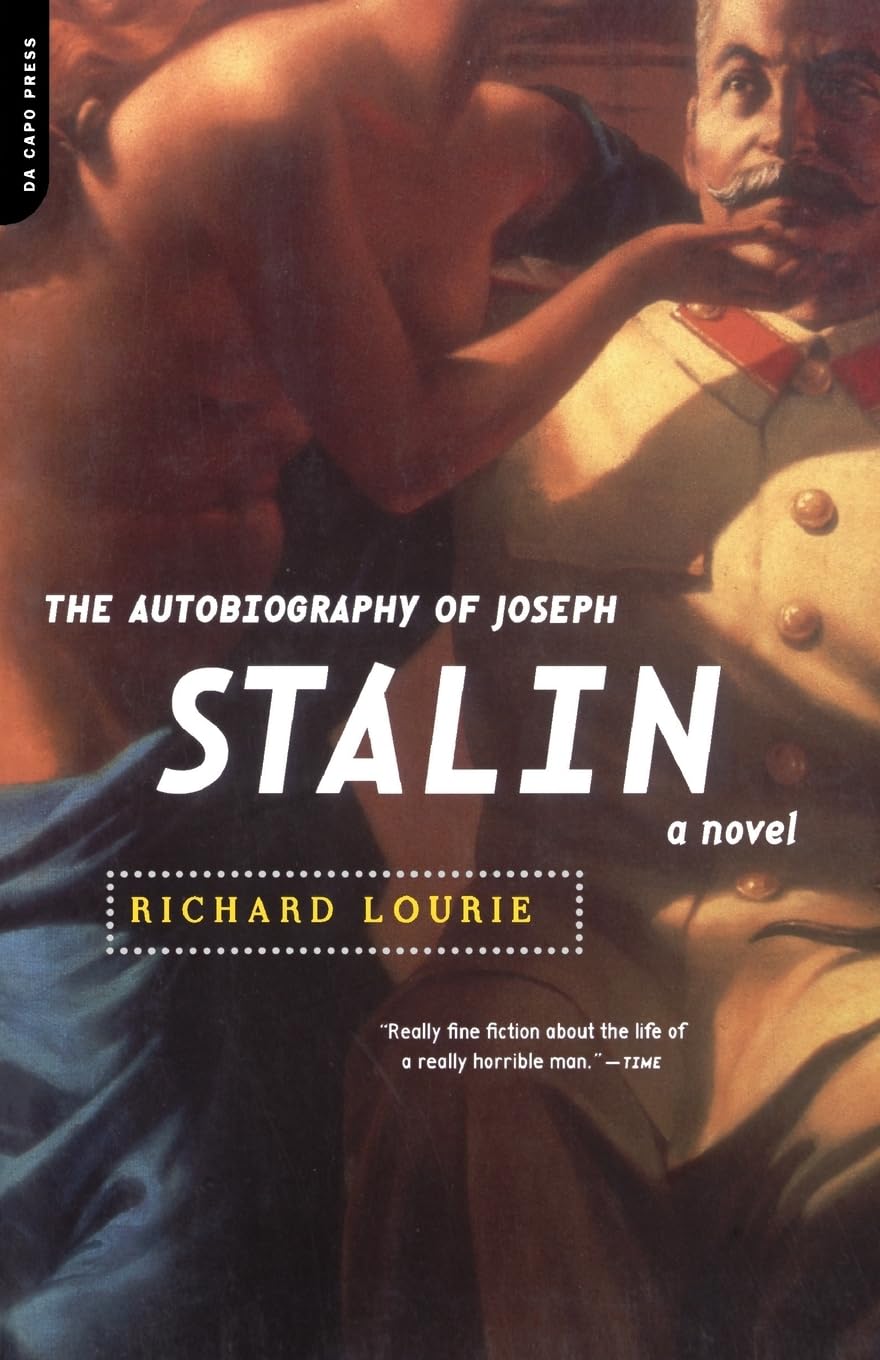 Amazon.com: The Autobiography Of Joseph Stalin: A Novel: 9780306809972 ...