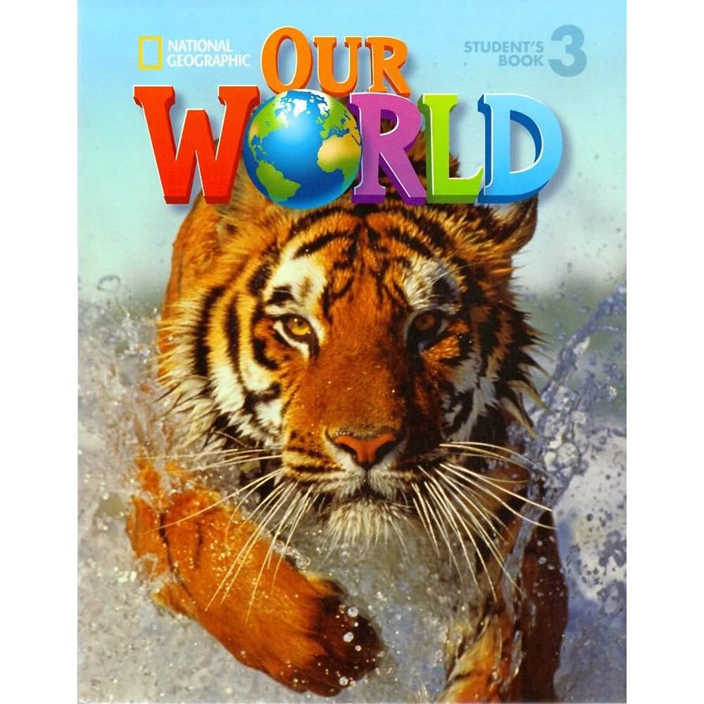 Our World: Student's Book 3: British English (National Geographic Our ...