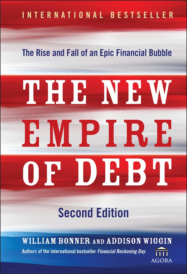 Amazon.com: The New Empire of Debt: The Rise and Fall of an Epic ...