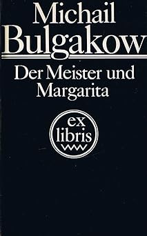 Der Meister und Margarita (Ex Libris) : Michail Bulgakow, Thomas Reschke, Ralf Schröder: Amazon ...