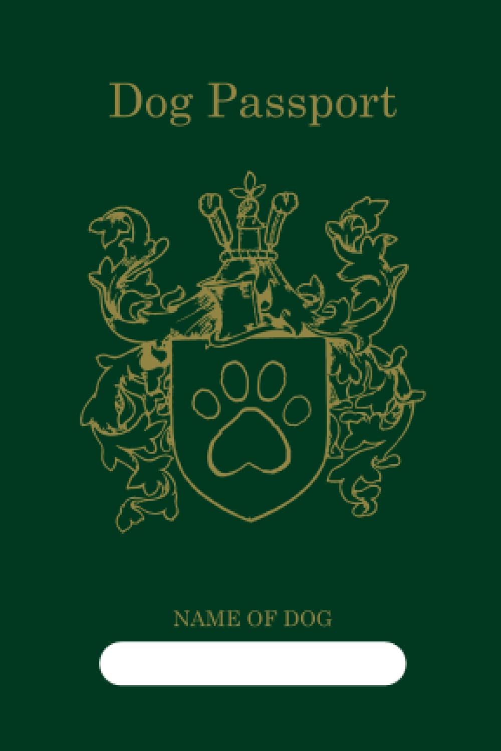 Dog Passport & Health Medical Record: 4"x6" Health Medical Green ...