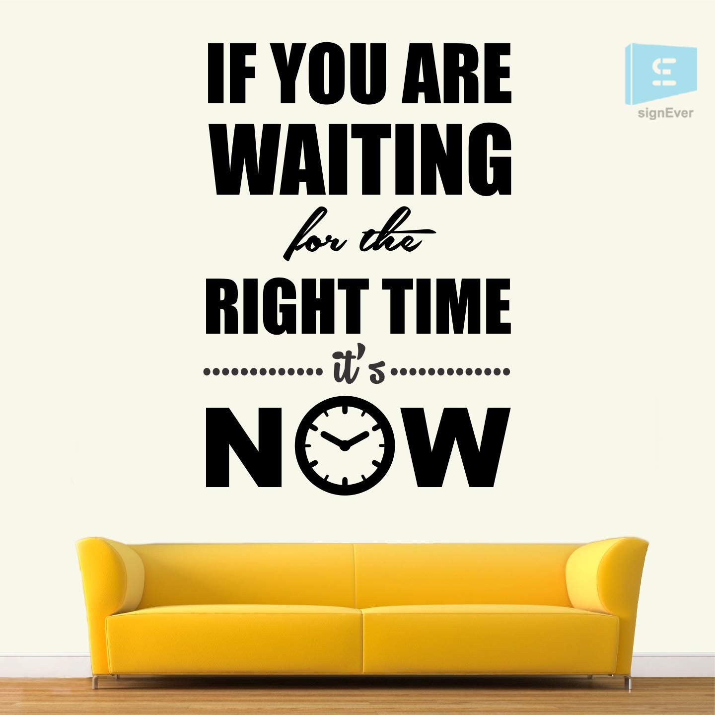 Waiting For The Right Time Quotes