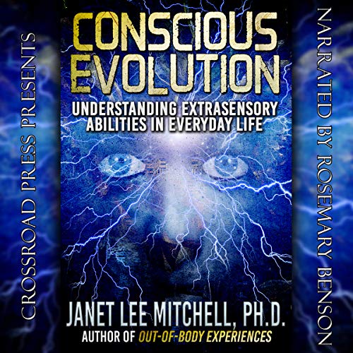 Amazon.com: Conscious Evolution: Understanding Extrasensory Abilities ...