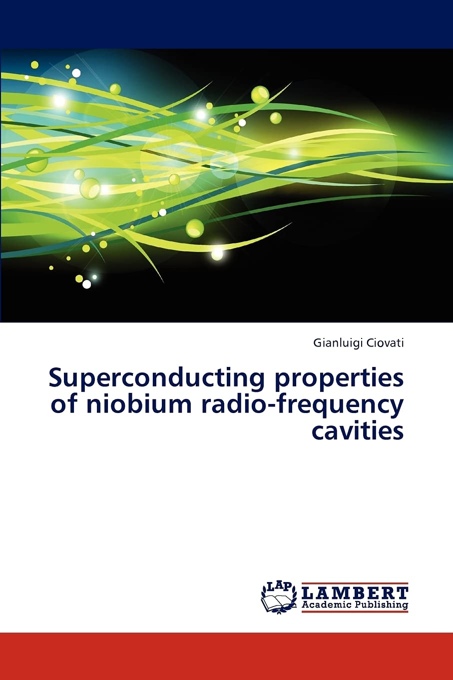 Buy Superconducting Properties of Niobium Radio-Frequency Cavities Book ...