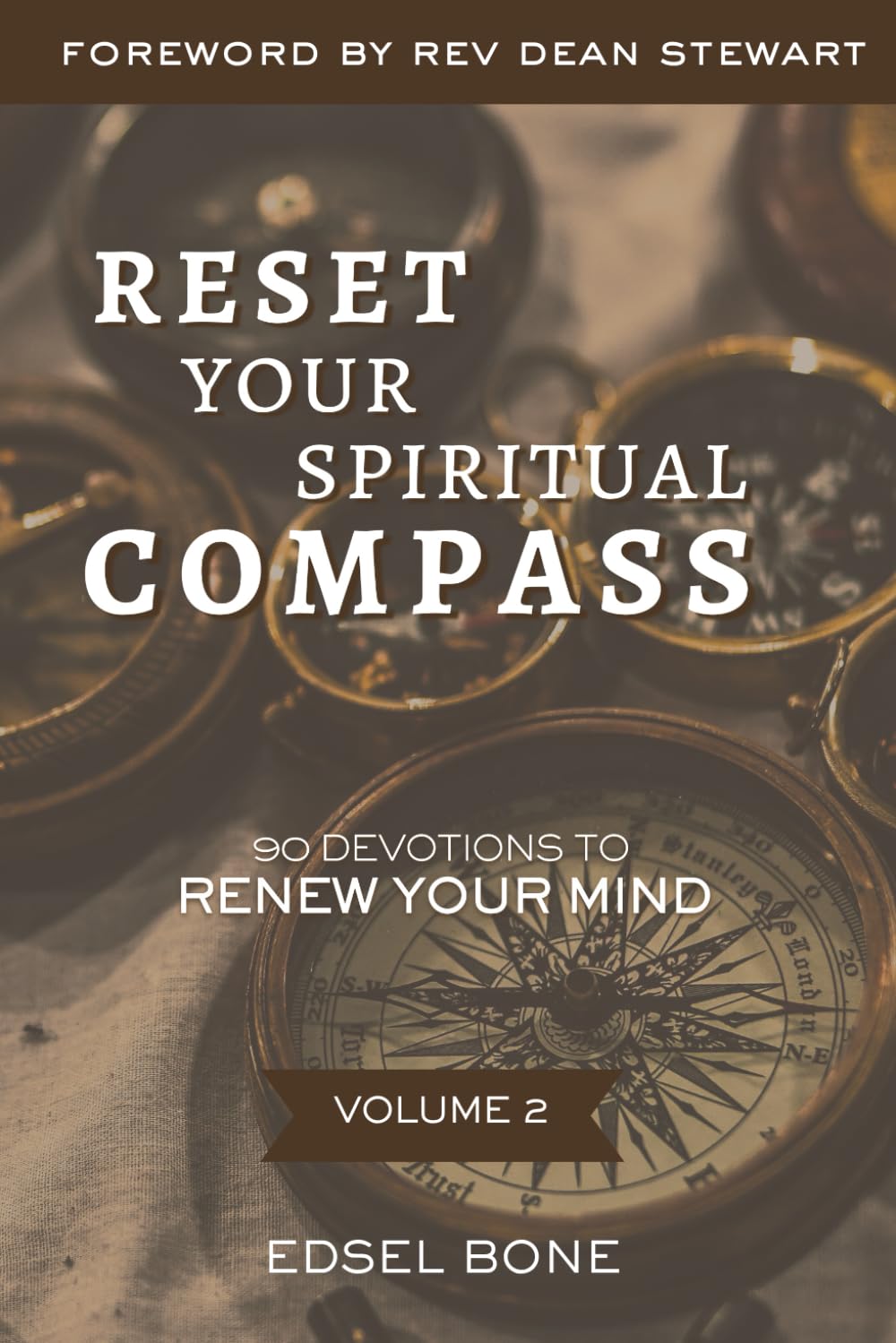 Amazon.com: RESET YOUR SPIRITUAL COMPASS: 90 Devotions To Renew Your ...