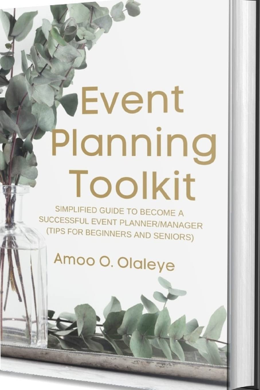 Event Planning Toolkit: Simplified Guide To Become A Successful Event ...