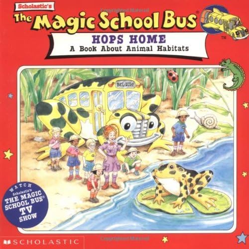 The Magic School Bus Hops Home: A Book About Animal Habitats: Cole ...