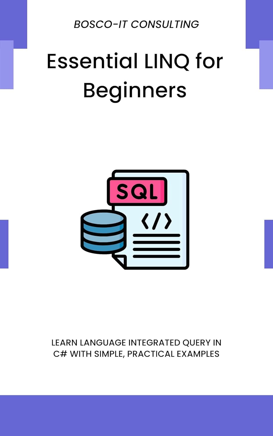Essential Linq For Beginners Learn Language Integrated Query In C