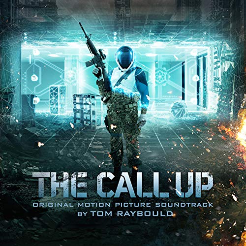 Play The Call Up (Original Motion Picture Soundtrack) by Tom Raybould ...