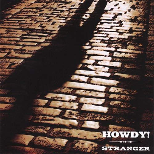 Howdy! - Stranger - Amazon.com Music