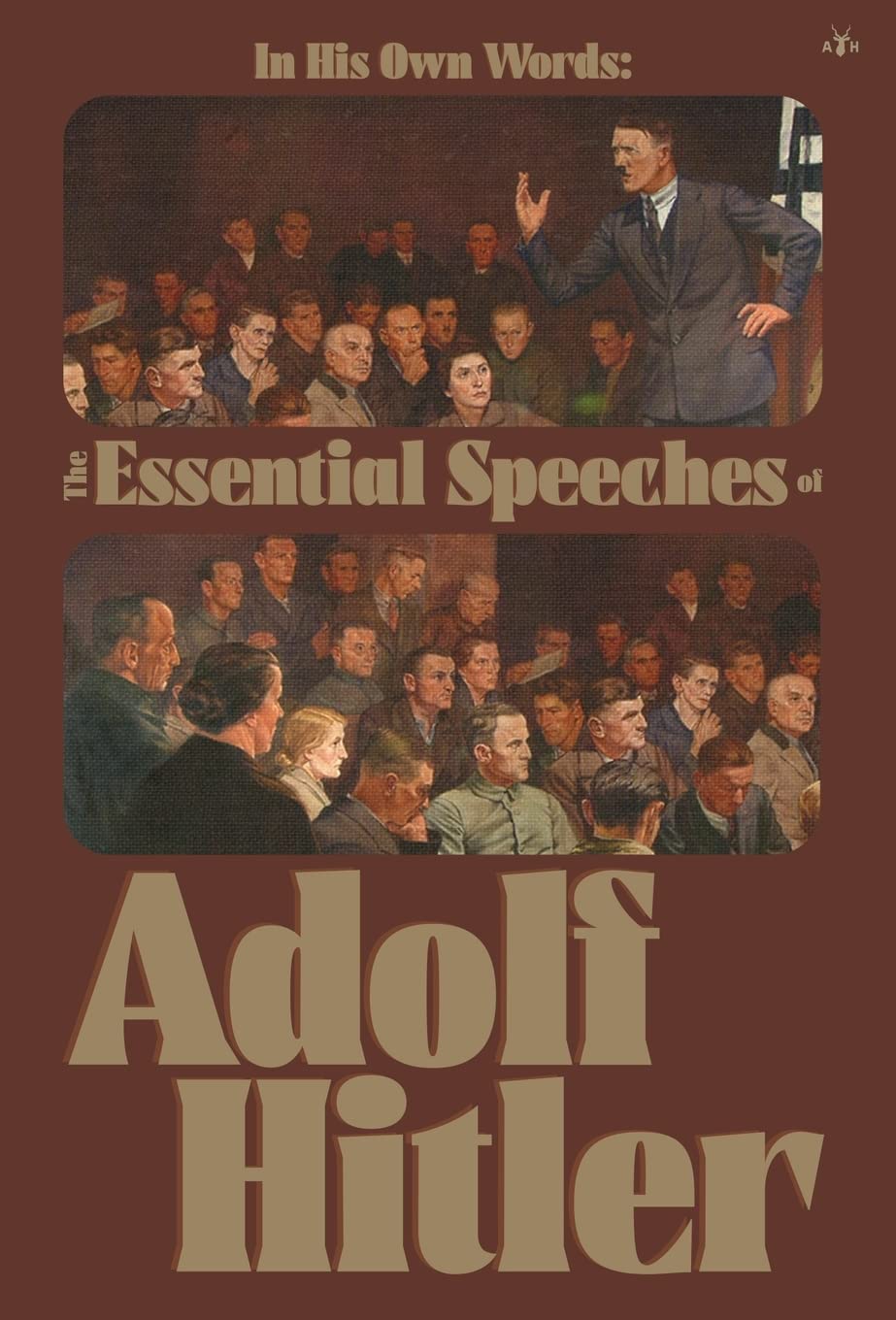Snapklik.com : In His Own Words: The Essential Speeches Of Adolf Hitler