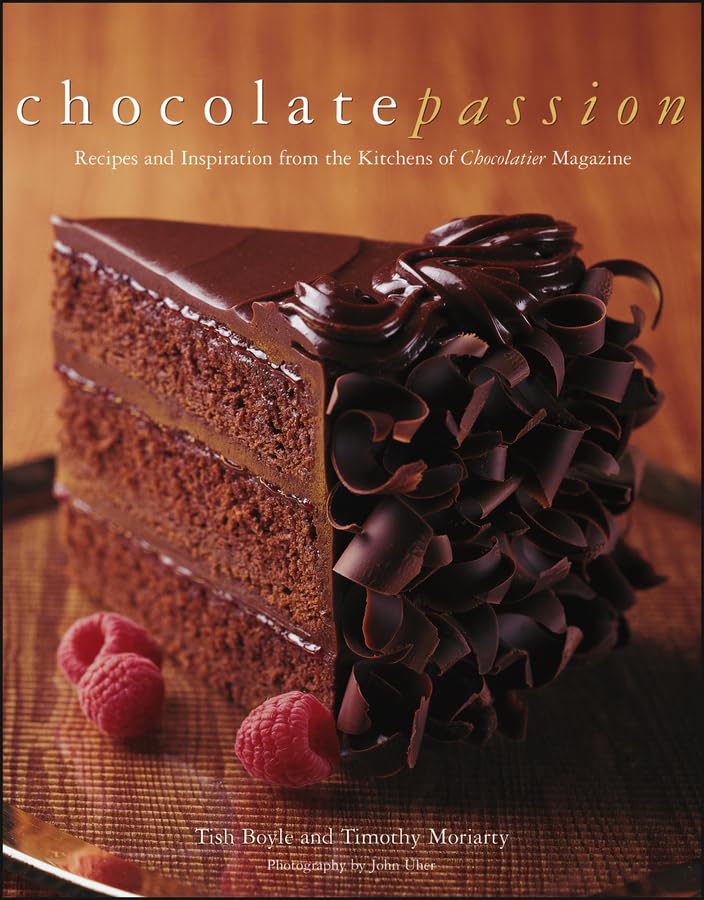 Chocolate Passion: Recipes and Inspiration from the Kitchens of ...