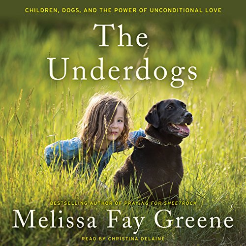 Amazon.com: The Underdogs: Children, Dogs, and the Power of ...