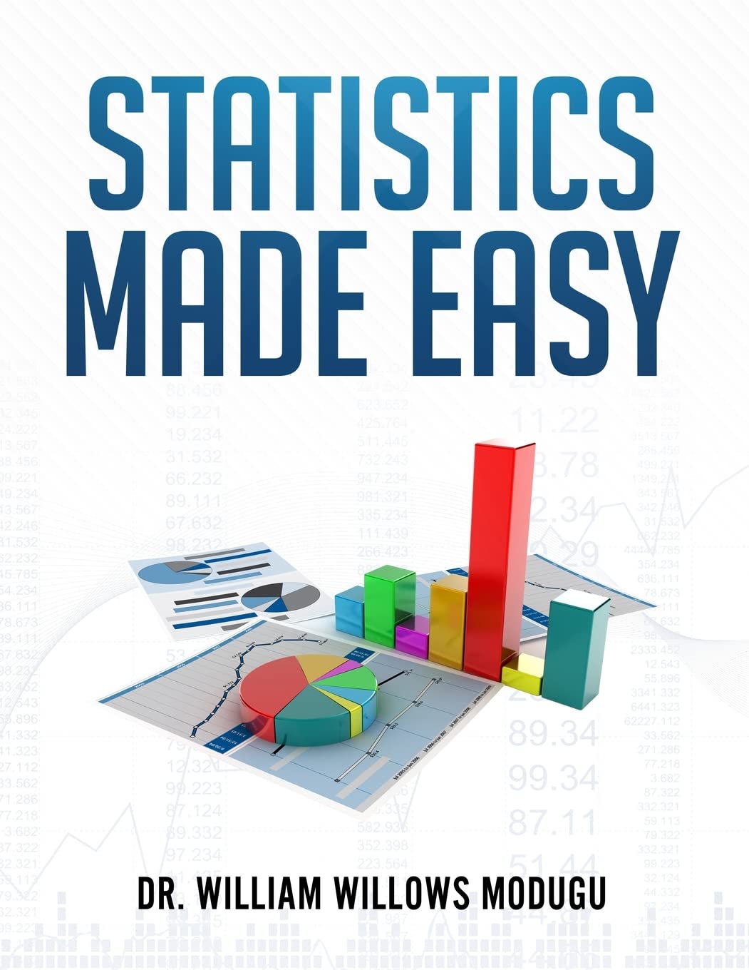 Amazon.com: Statistics Made Easy: 9781981799787: modugu, Dr william ...