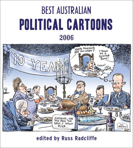 Best Australian Political Cartoons 2006 : Radcliffe, Russ: Amazon.fr ...