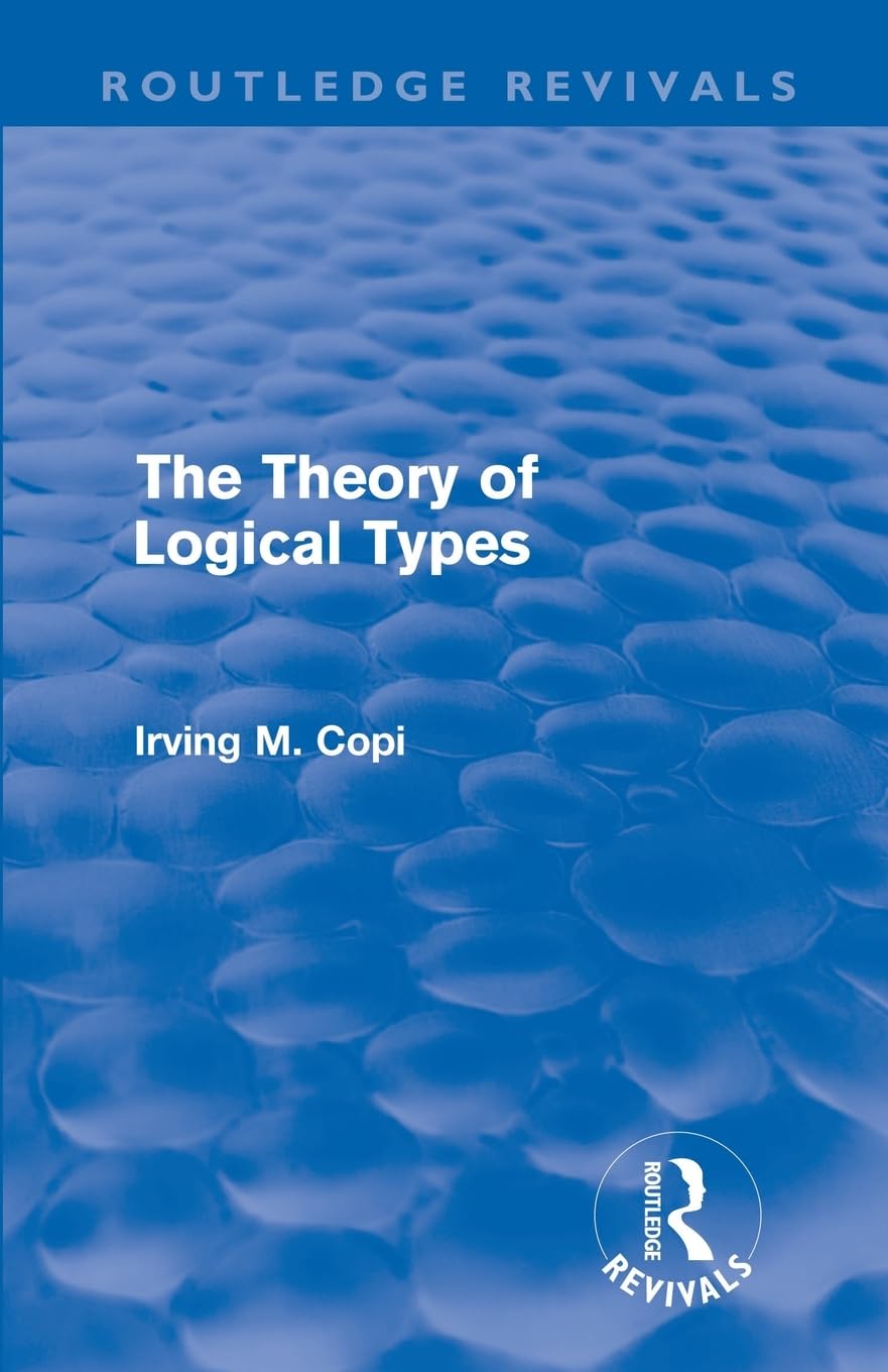 Amazon.com: The Theory of Logical Types: Monographs in Modern Logic ...