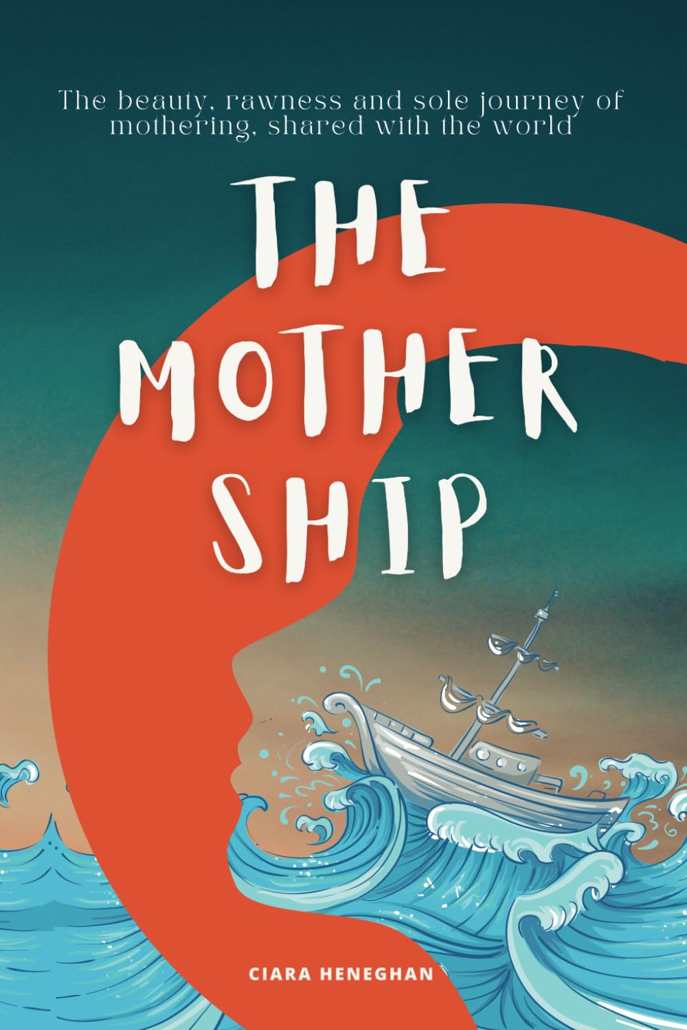 The Mother Ship: Heneghan, Ciara, Strader, Eboni, Haley, Heather ...